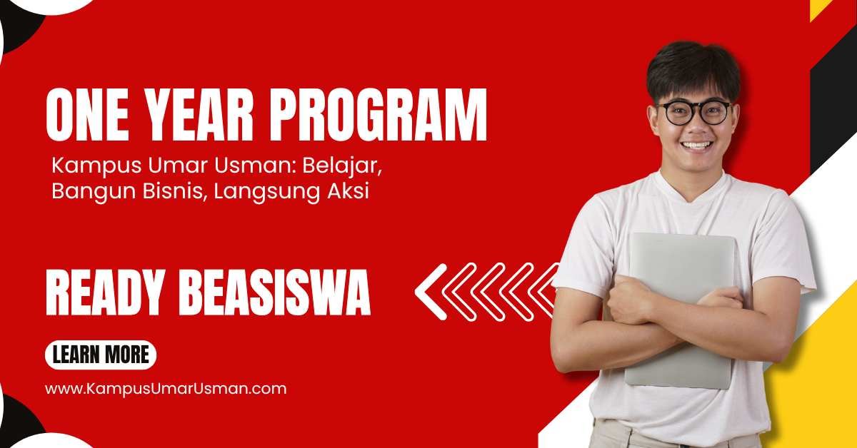 One Year Program di Kampus Umar Usman: Belajar, Bangun Bisnis, Langsung Aksi - Umar Usman ...